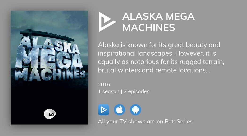 Watch Alaska Mega Machines streaming