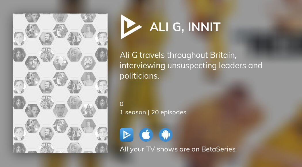 Watch Ali G, Innit streaming