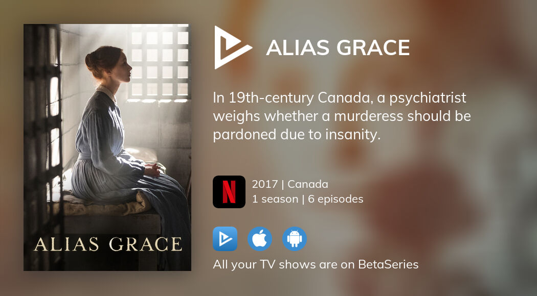 Watch Alias Grace streaming