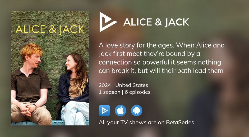 Watch Alice & Jack streaming