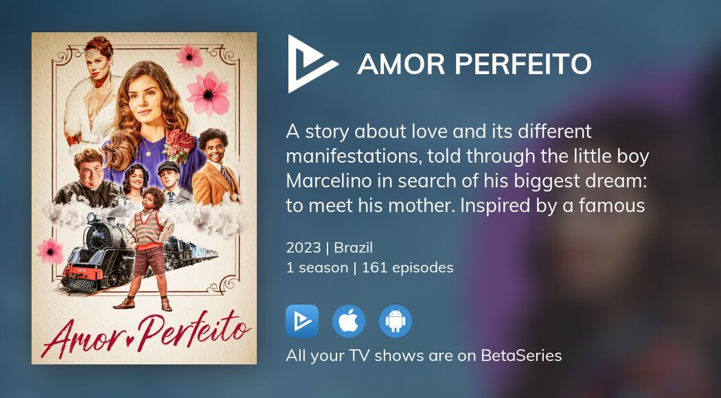 Watch Amor Perfeito streaming
