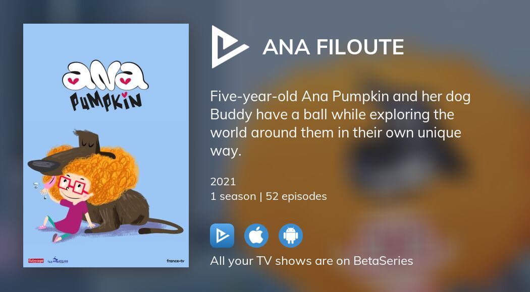 Watch Ana Pumpkin streaming