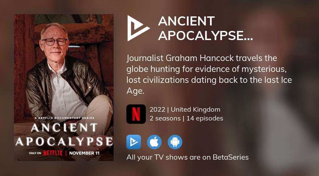 Watch Ancient Apocalypse (2022) streaming