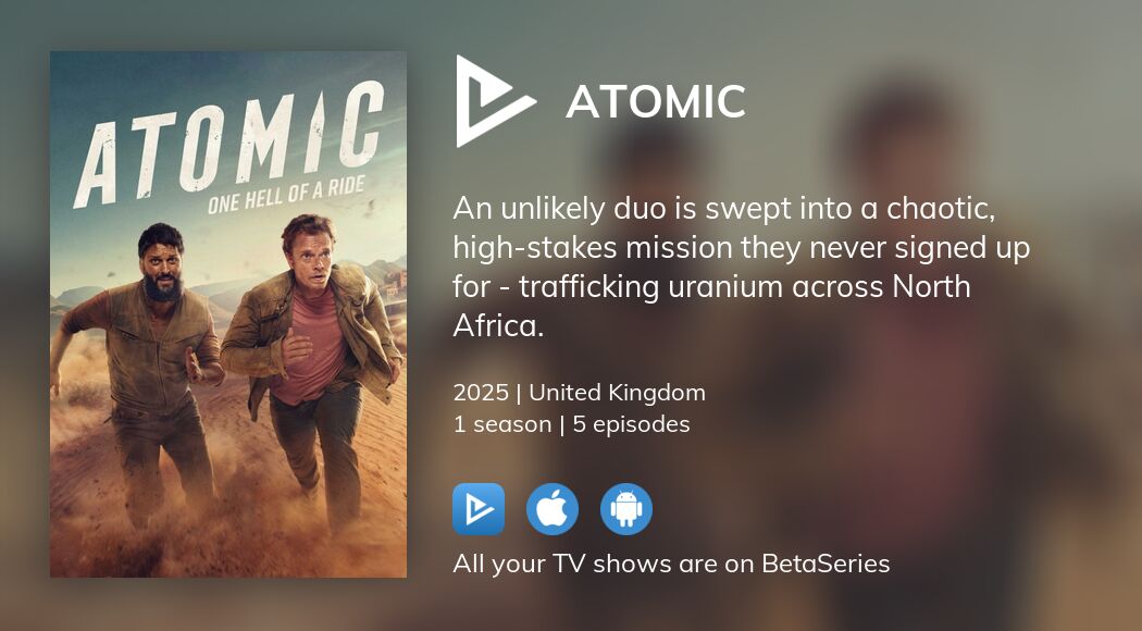 Video: Watch Atomic in full legal stream