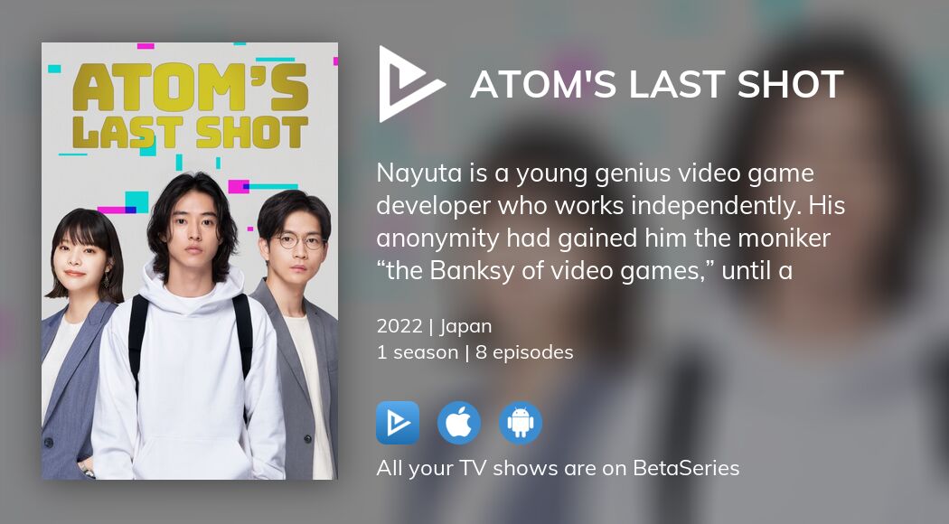 Watch Atom's Last Shot streaming