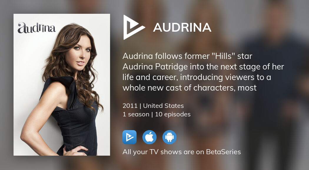 Watch Audrina streaming