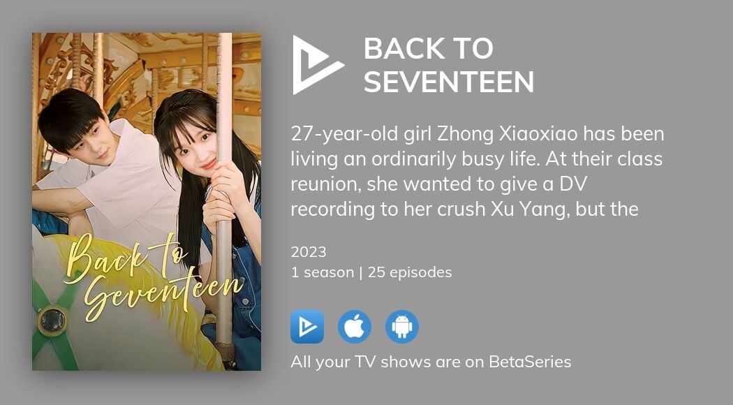 Watch Back to Seventeen streaming