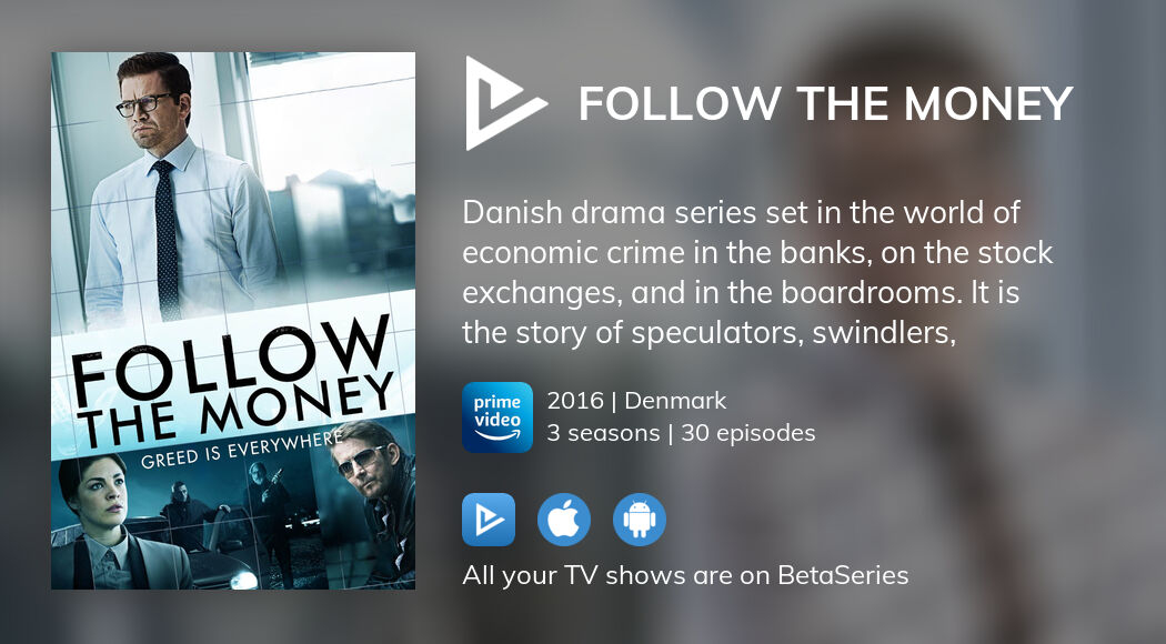Watch Follow the Money streaming