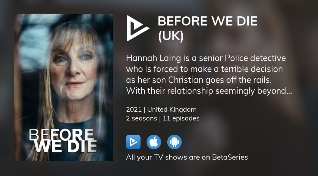 Watch Before We Die (UK) streaming