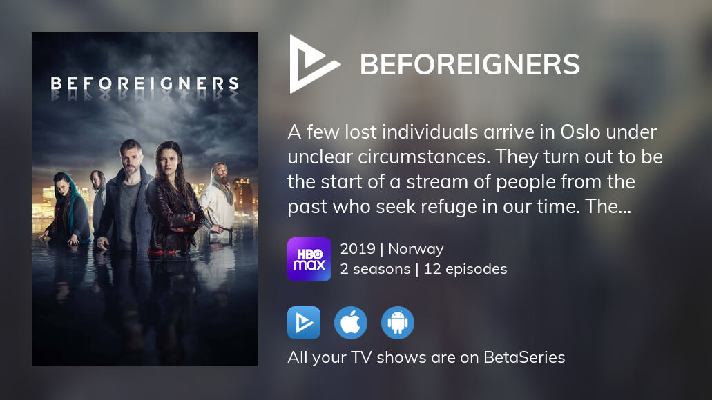 Watch Beforeigners streaming