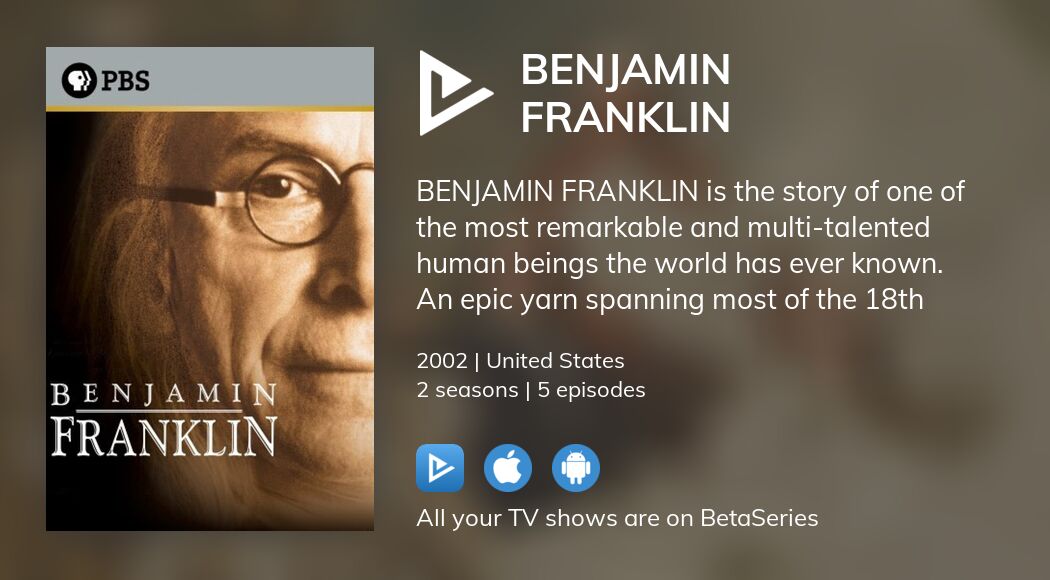 Watch Benjamin Franklin streaming