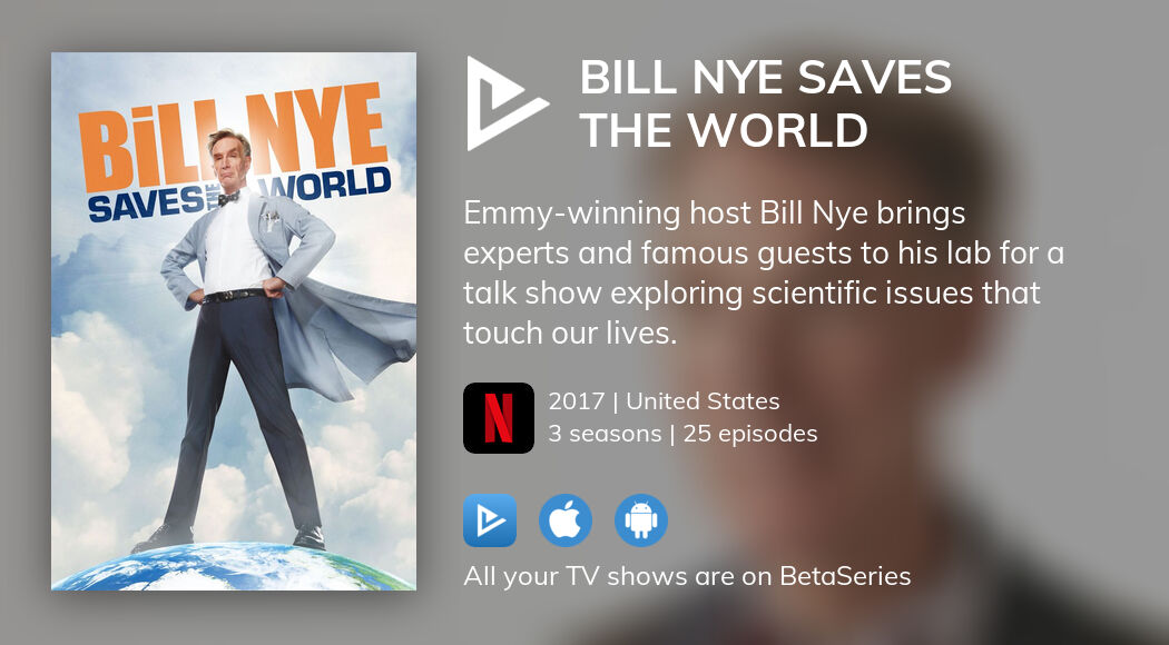 Where to watch Bill Nye Saves the World TV series streaming online ...