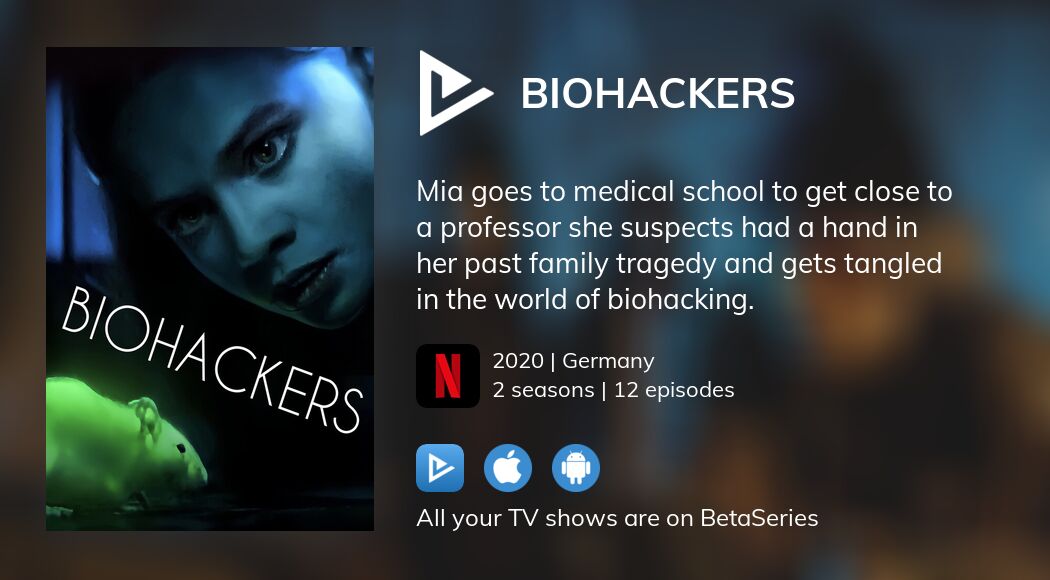 Watch Biohackers streaming