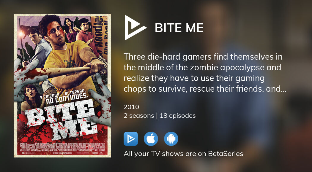 Watch Bite Me streaming