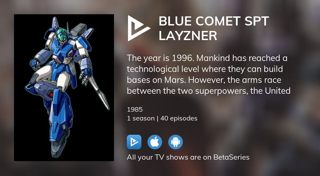 Watch Blue Comet SPT Layzner streaming