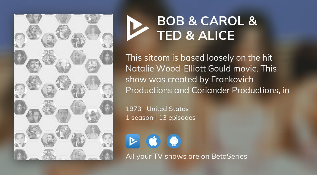 Watch Bob & Carol & Ted & Alice streaming | BetaSeries.com