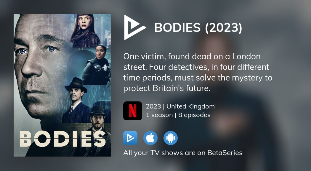 Watch Bodies (2023) streaming