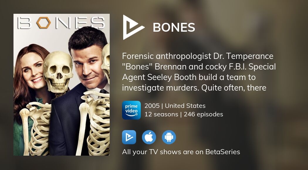Watch Bones streaming