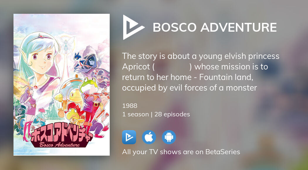 Watch Bosco Adventure streaming