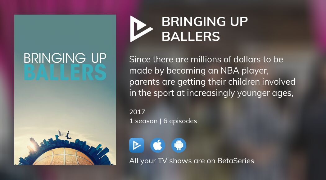 Watch Bringing Up Ballers streaming