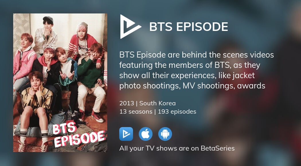 Watch BTS Episode streaming