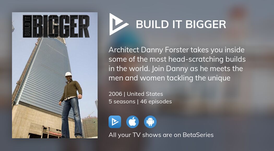 Watch Build it Bigger streaming