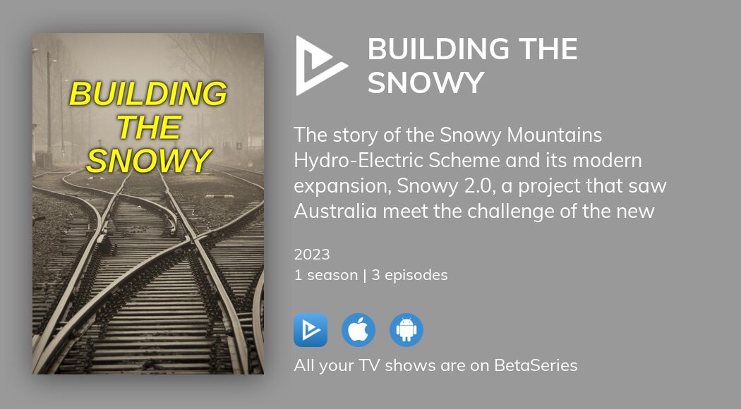 Watch Building The Snowy streaming