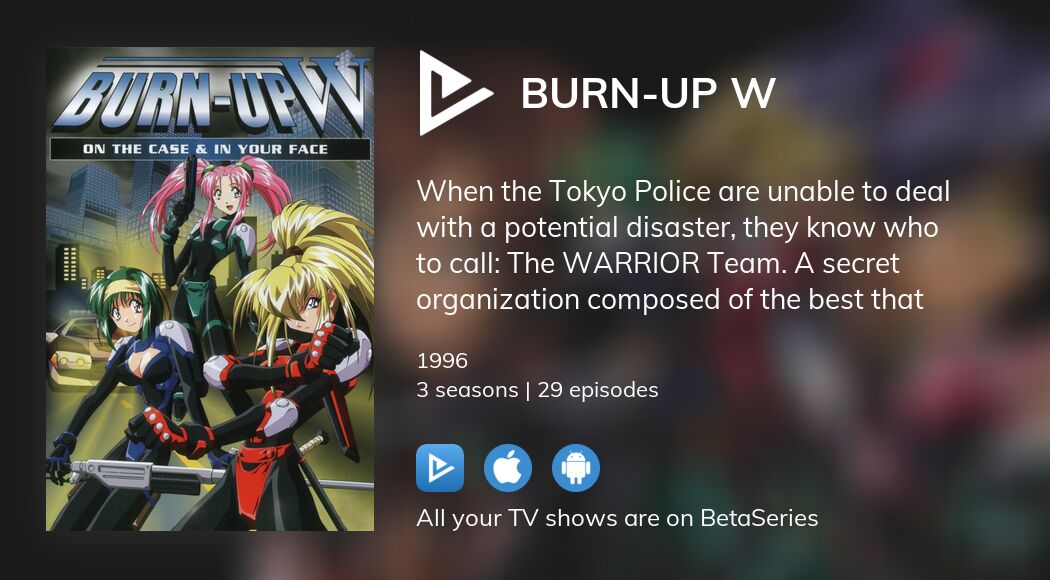Watch Burn-Up W streaming