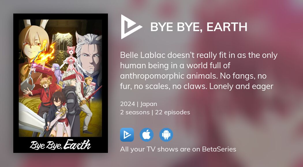Watch Bye Bye, Earth streaming