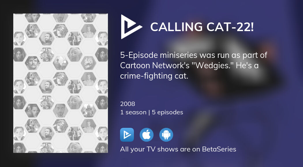 Watch Calling Cat-22! streaming