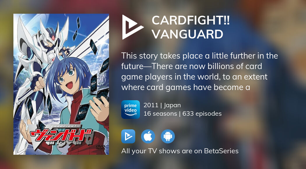 Watch Cardfight!! Vanguard streaming
