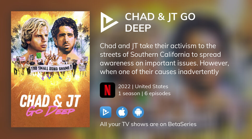 Watch Chad & JT Go Deep streaming
