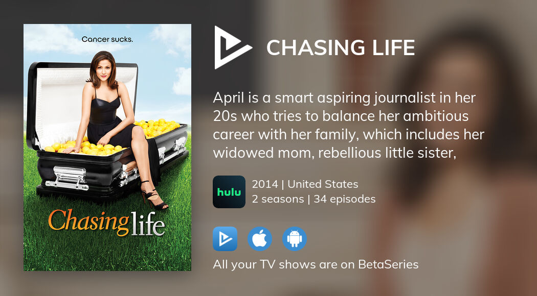 Watch Chasing Life streaming