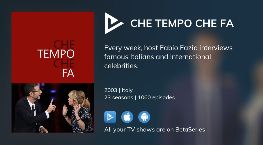Watch Che tempo che fa streaming