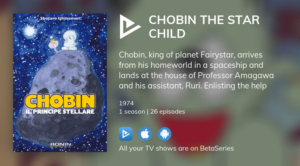 Watch Chobin the Star Child streaming
