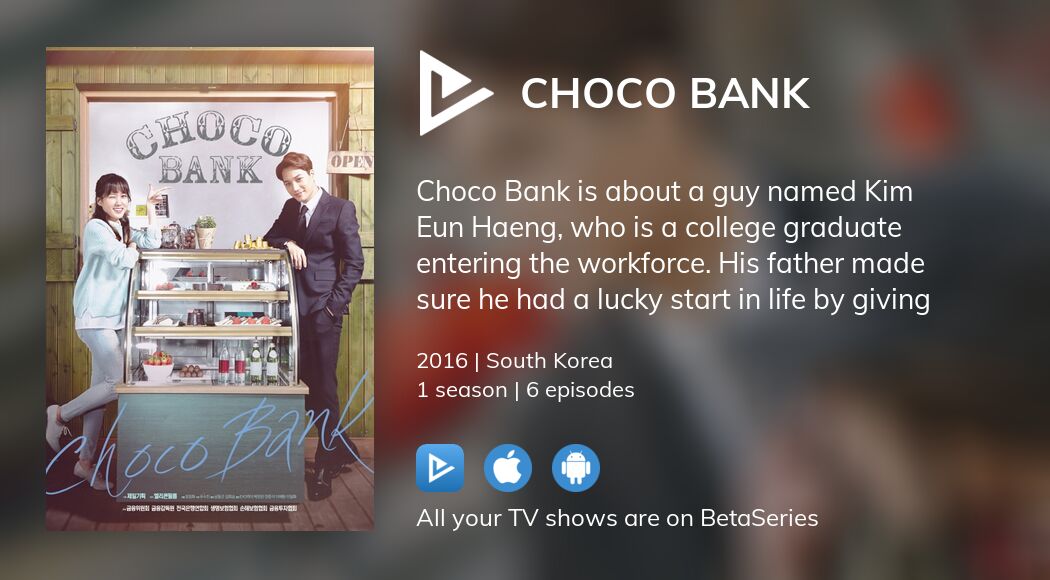 Watch Choco Bank streaming