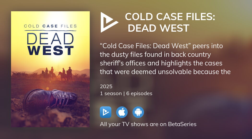 Watch Cold Case Files: Dead West streaming