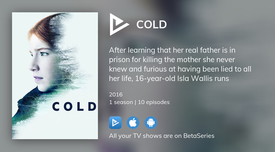 Watch Cold streaming