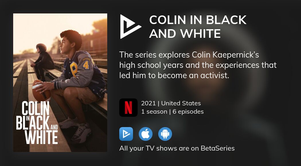Watch Colin in Black and White streaming
