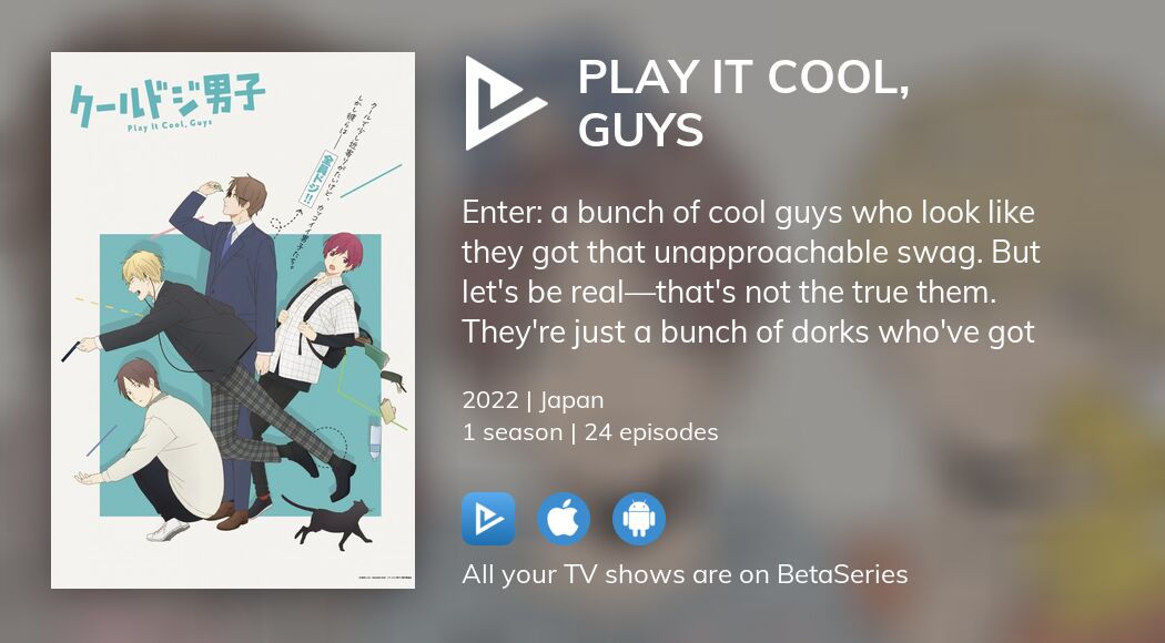Watch Play It Cool, Guys streaming