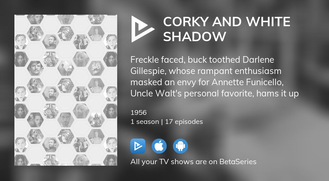 Watch Corky and White Shadow streaming