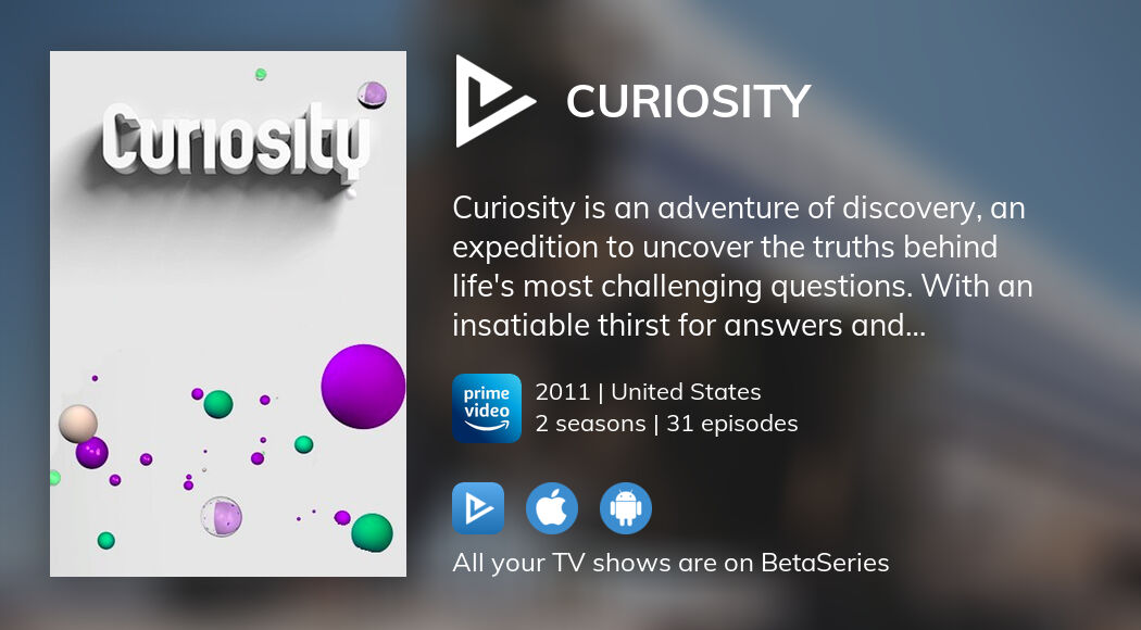 Watch Curiosity streaming