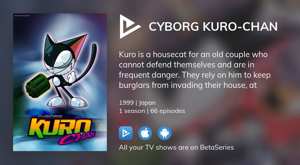 Watch Cyborg Kuro-Chan streaming