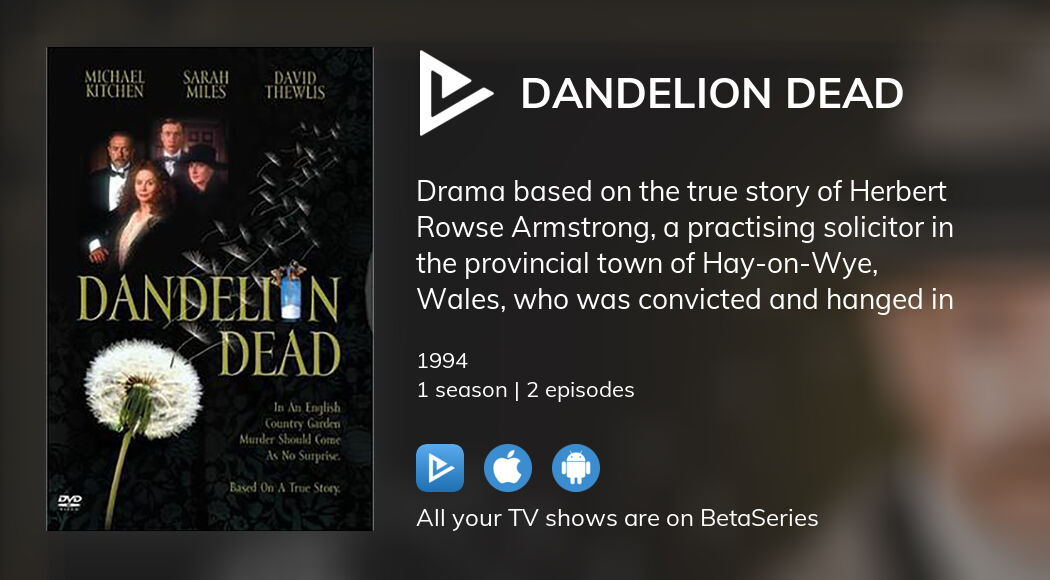 Where to watch Dandelion Dead TV series streaming online? | BetaSeries.com