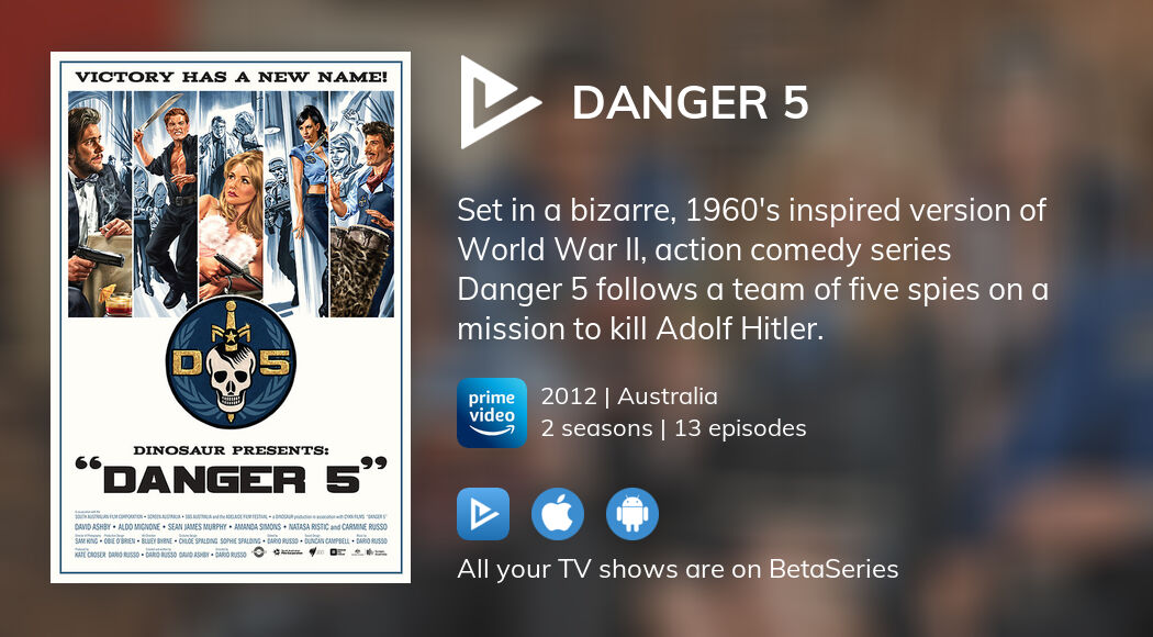 Watch Danger 5 streaming