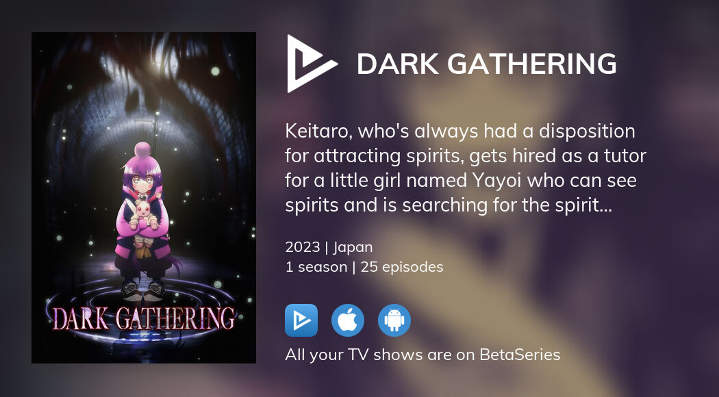 Watch Dark Gathering streaming