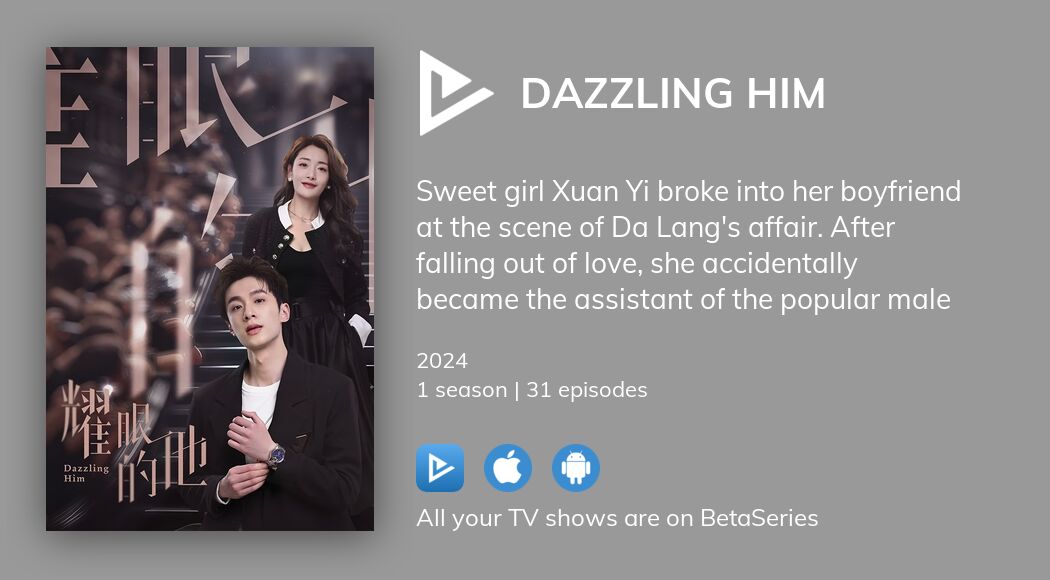 Watch Dazzling Him streaming