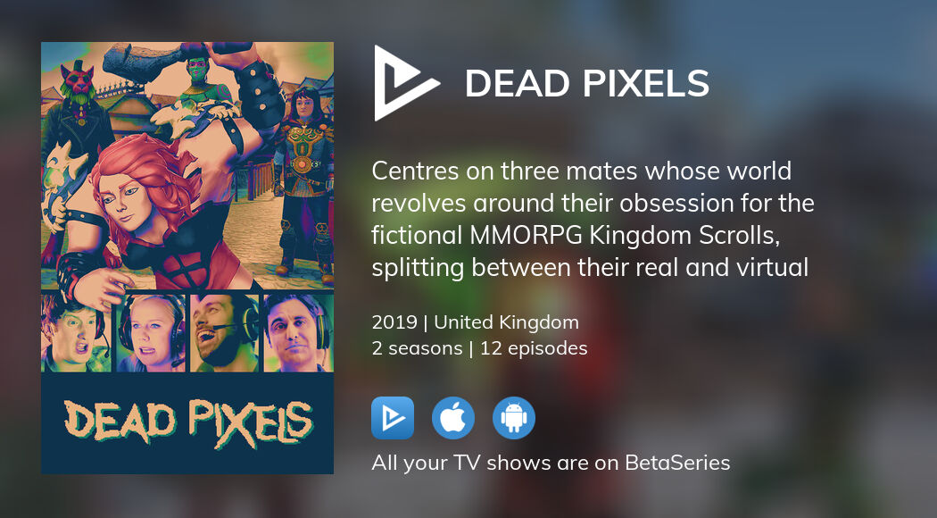 Watch Dead Pixels streaming