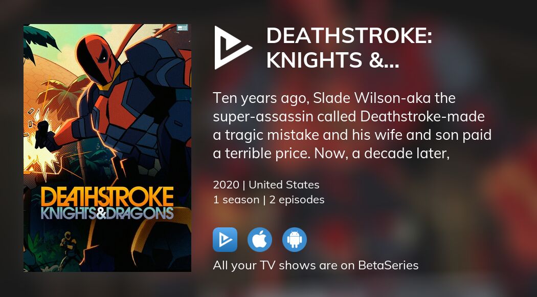 Watch Deathstroke: Knights & Dragons streaming