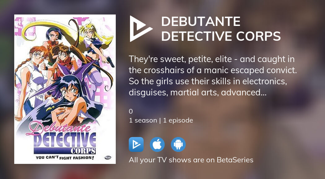 Watch Debutante Detective Corps streaming